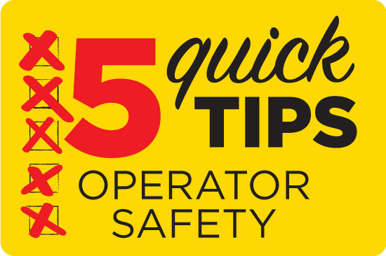 Operator Safety: 5 Quick Tips - FOODPROS
