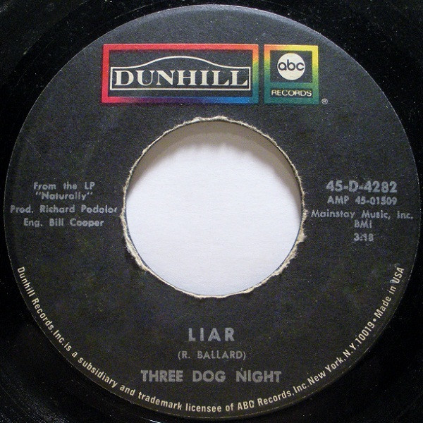 Three Dog Night "Liar/Can't Get Enough of It" 7" 45 RPM