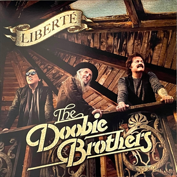 The Doobie Brothers "Liberté"