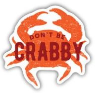 Don't Be Crabby - Sticker