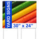 Yard Signs - 30" x 24" Size