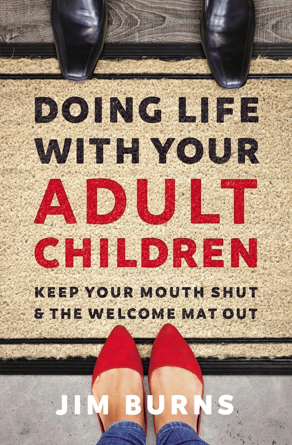 Doing Life with Your Adult Children | Focus on the Family Store
