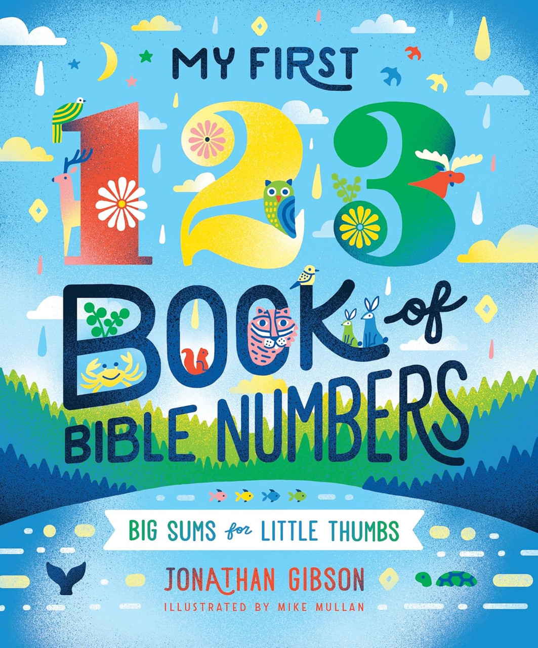 My First 123 Book of Bible Numbers (Big Truths for Little Minds) by ...