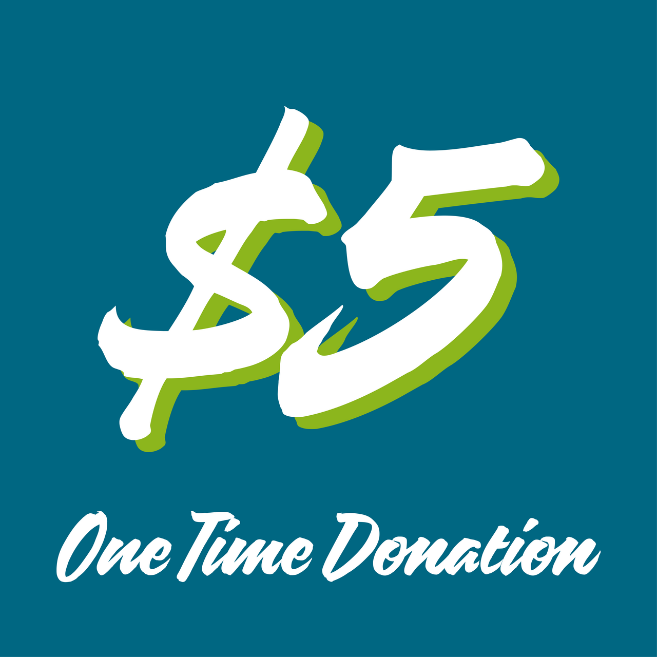 One Time $5 donation