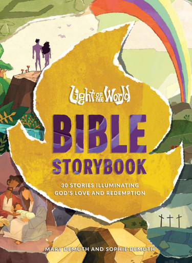 Light of the World Bible Storybook | Focus on the Family Store