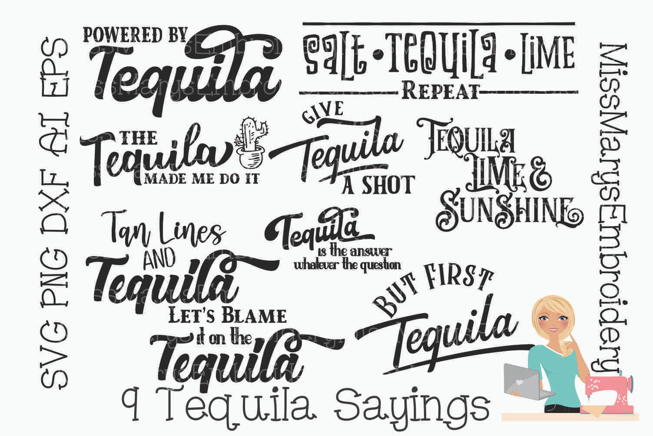 Tequila Bundle (9 Sayings) - Miss Mary's Embroidery