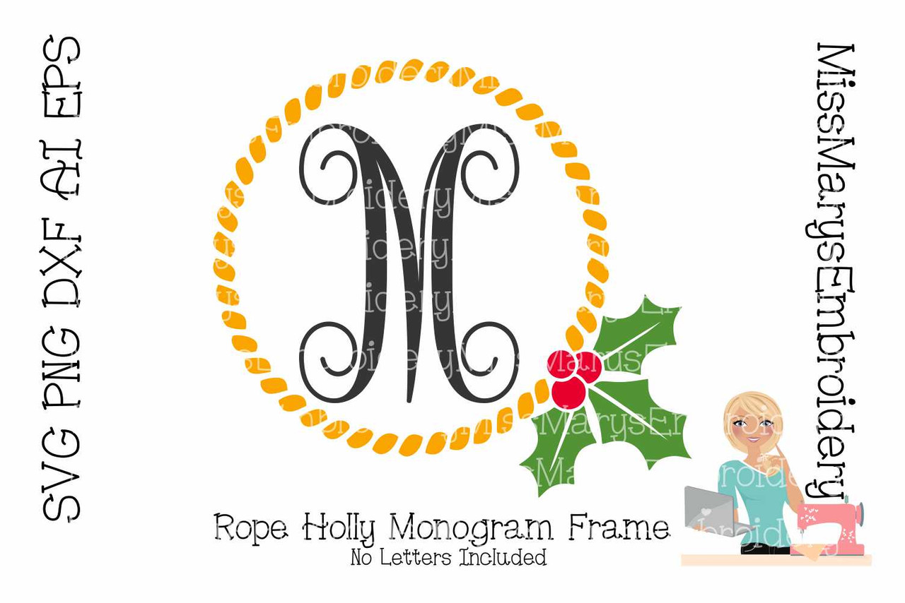 Holly Monogram Frame SVG - Miss Mary's Embroidery
