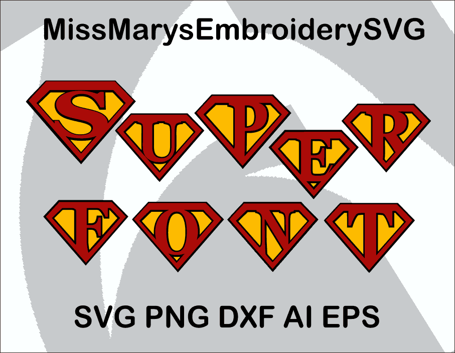 Super Font - Miss Mary's Embroidery