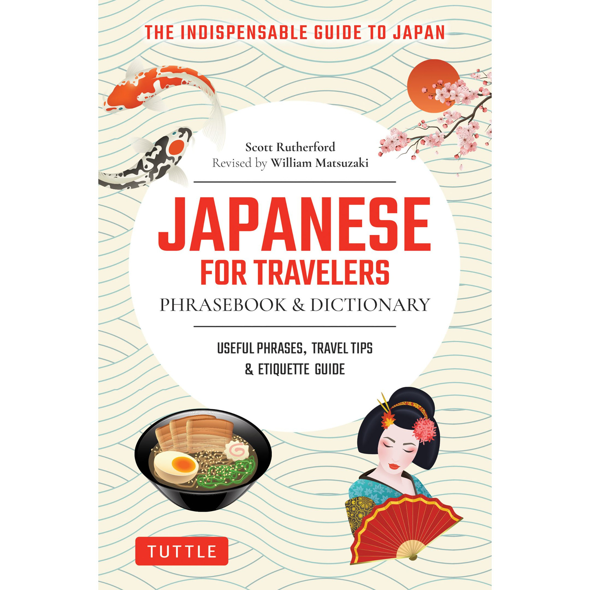 Japanese for Travelers Phrasebook & Dictionary (9784805318621) - Tuttle ...