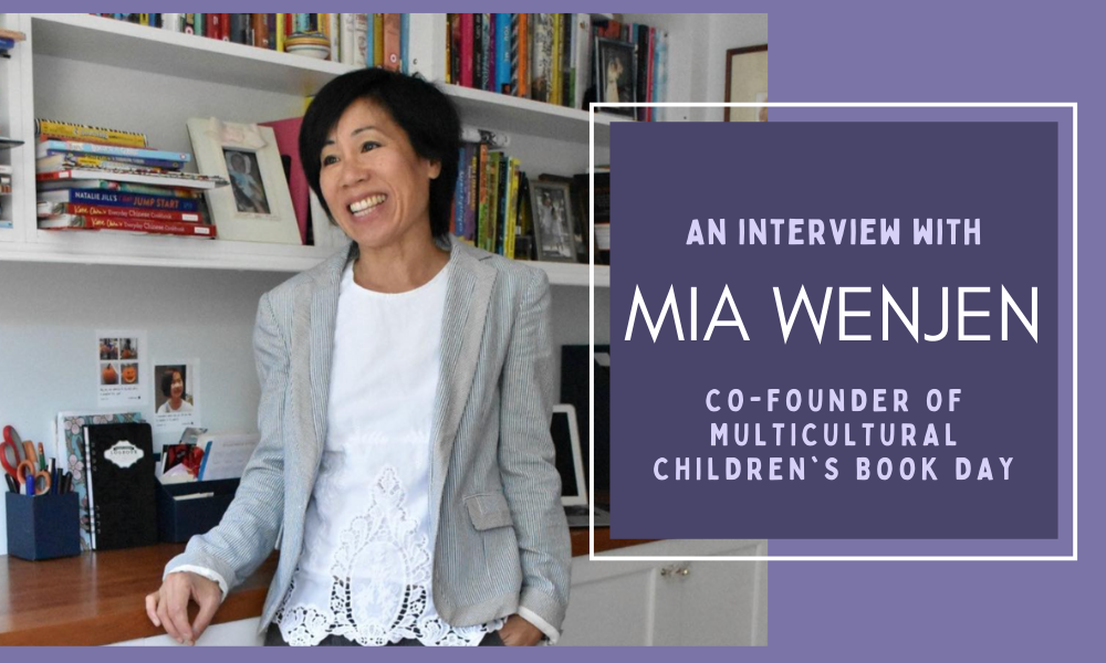 Interview with Mia Wenjen, Co-Founder of Multicultural Children's Book ...