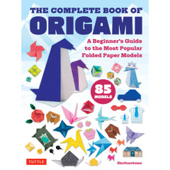 The Complete Book of Origami (9784805318775) - Tuttle Publishing