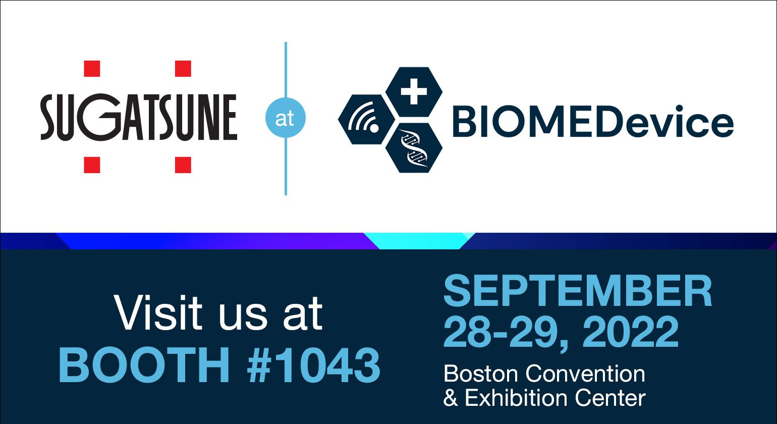 BIOMEDevice 2022 - Sugatsune America