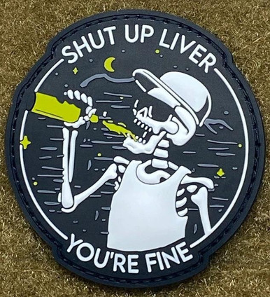 Tactical Outfitters 3" Shut Up Liver Morale Patch