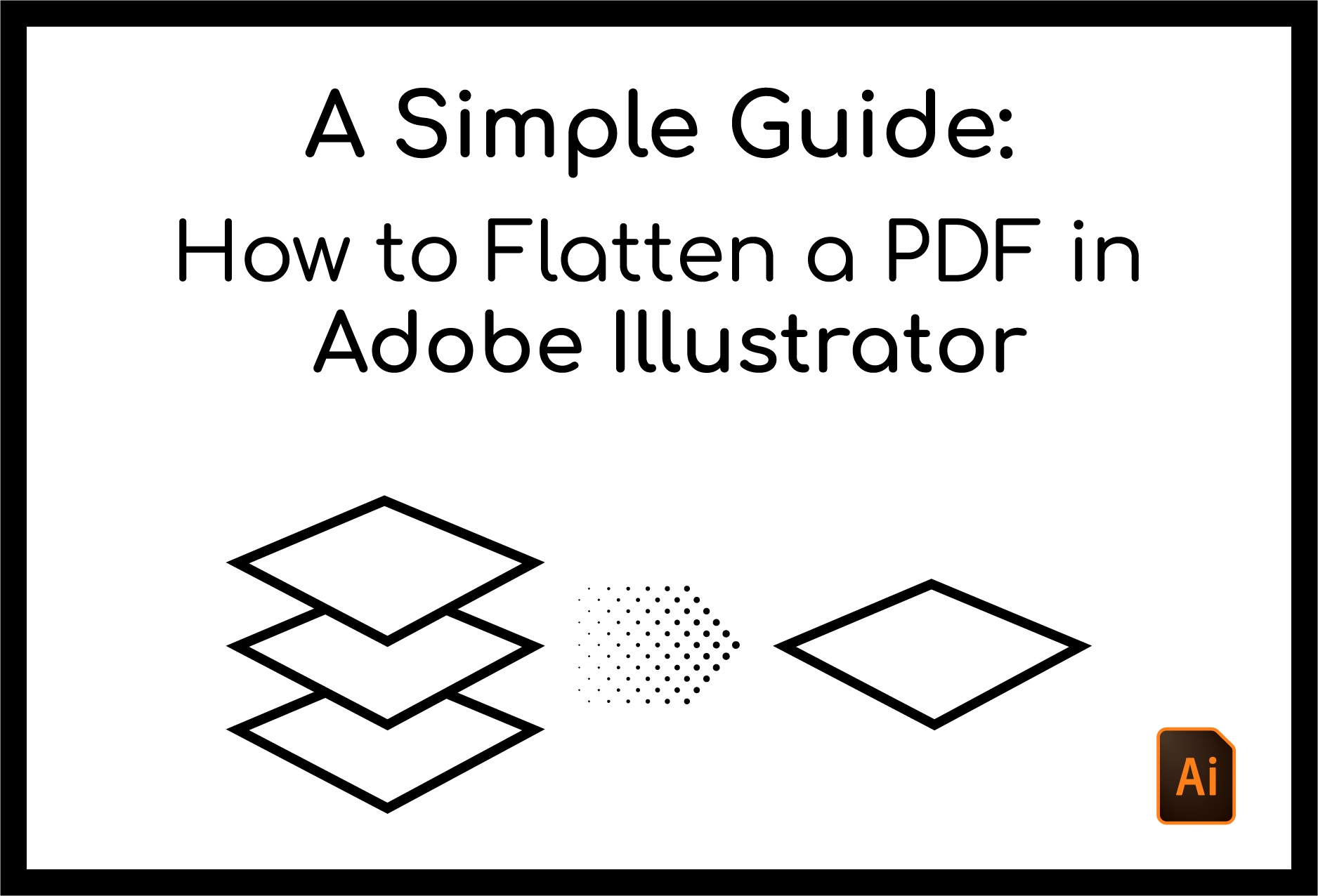 How to Flatten a PDF in Illustrator: A Step-by-Step Guide ...