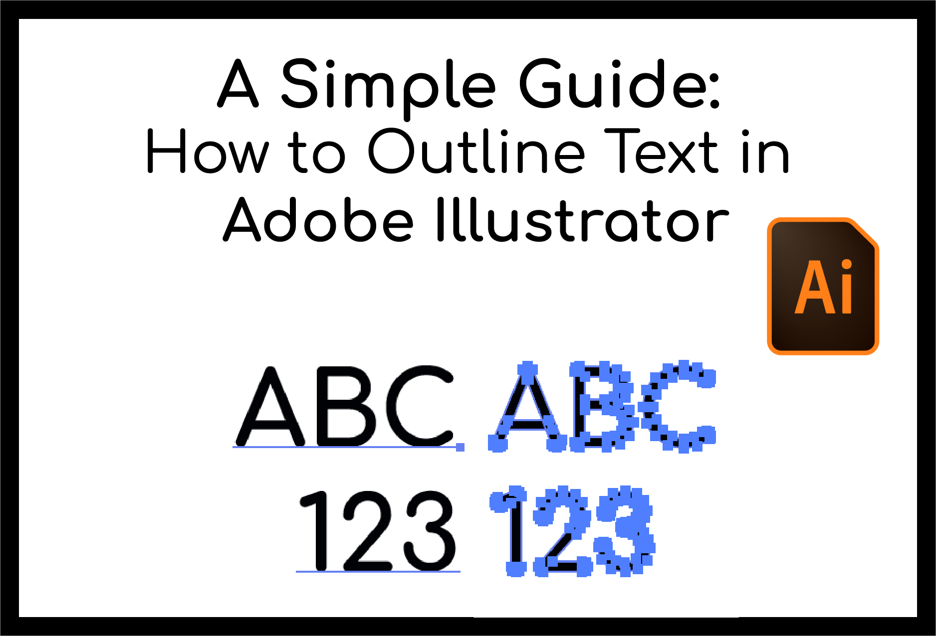 How to Outline Text in Illustrator: A Simple Guide - StepandRepeatDepot