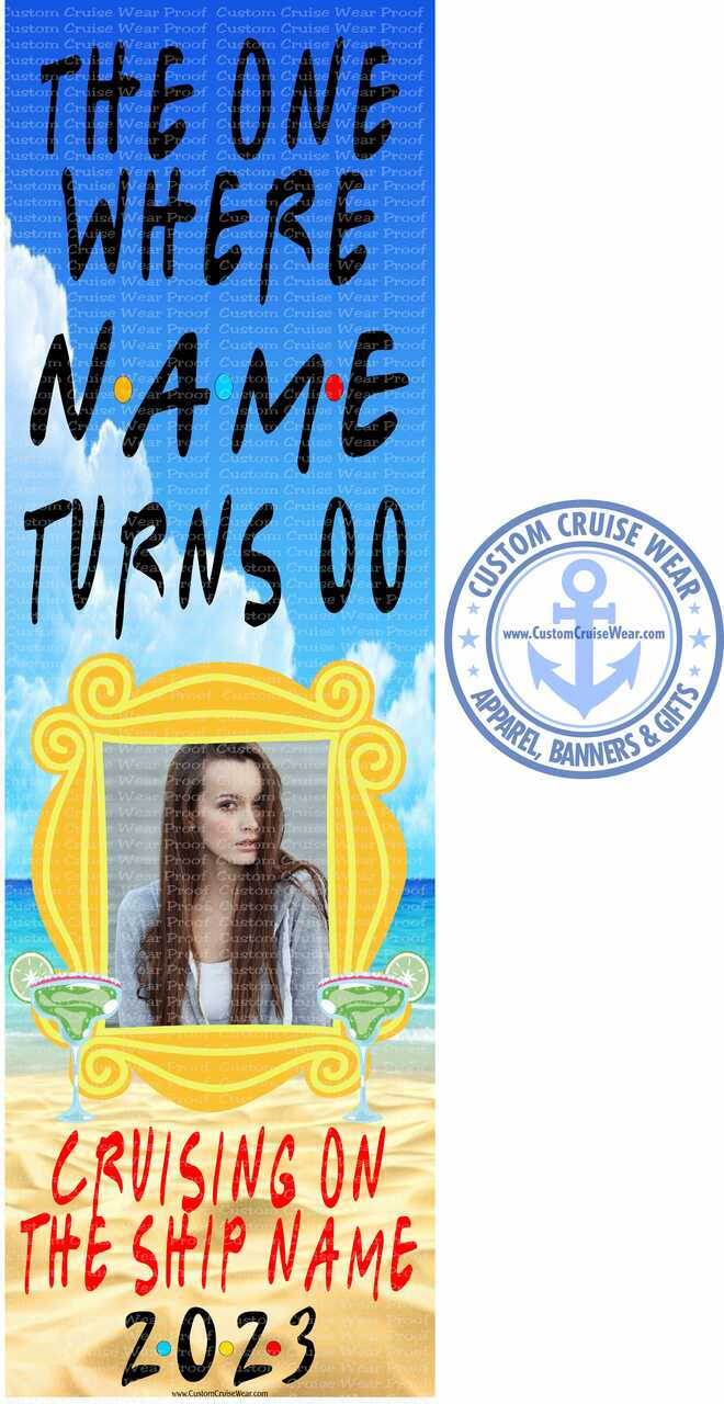Birthday Friends Theme Photo with Frame BANNER - Custom Cruise Wear