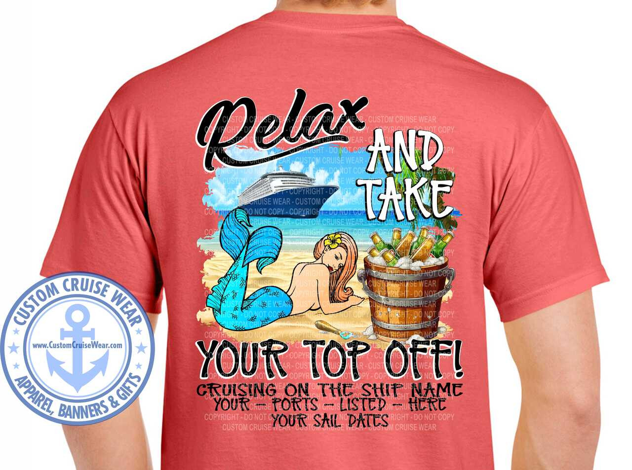 Relax And Take Your Top Off Mermaid Bucket Of Beer On Beach Custom Cruise Wear