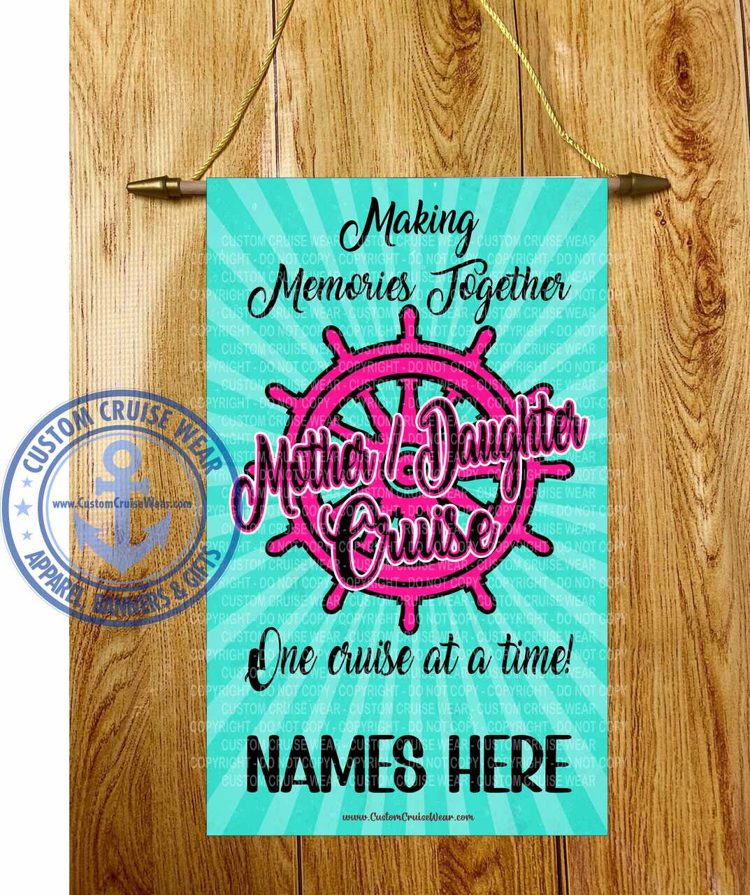 Mother & Daughter Cruise Ship Wheel FLAG - Custom Cruise Wear