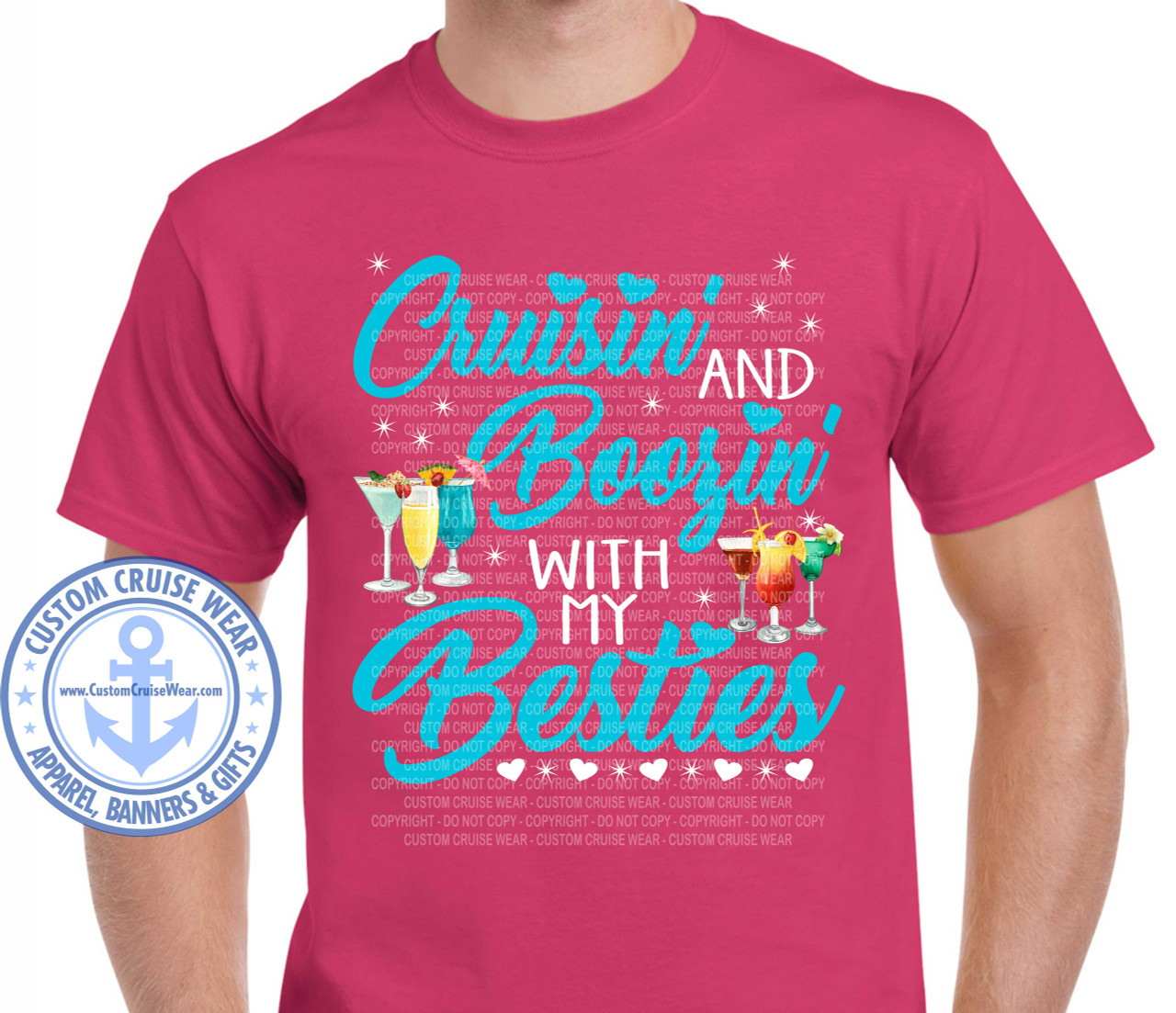 Cruisin & Boozin with My Besties - Custom Cruise Wear