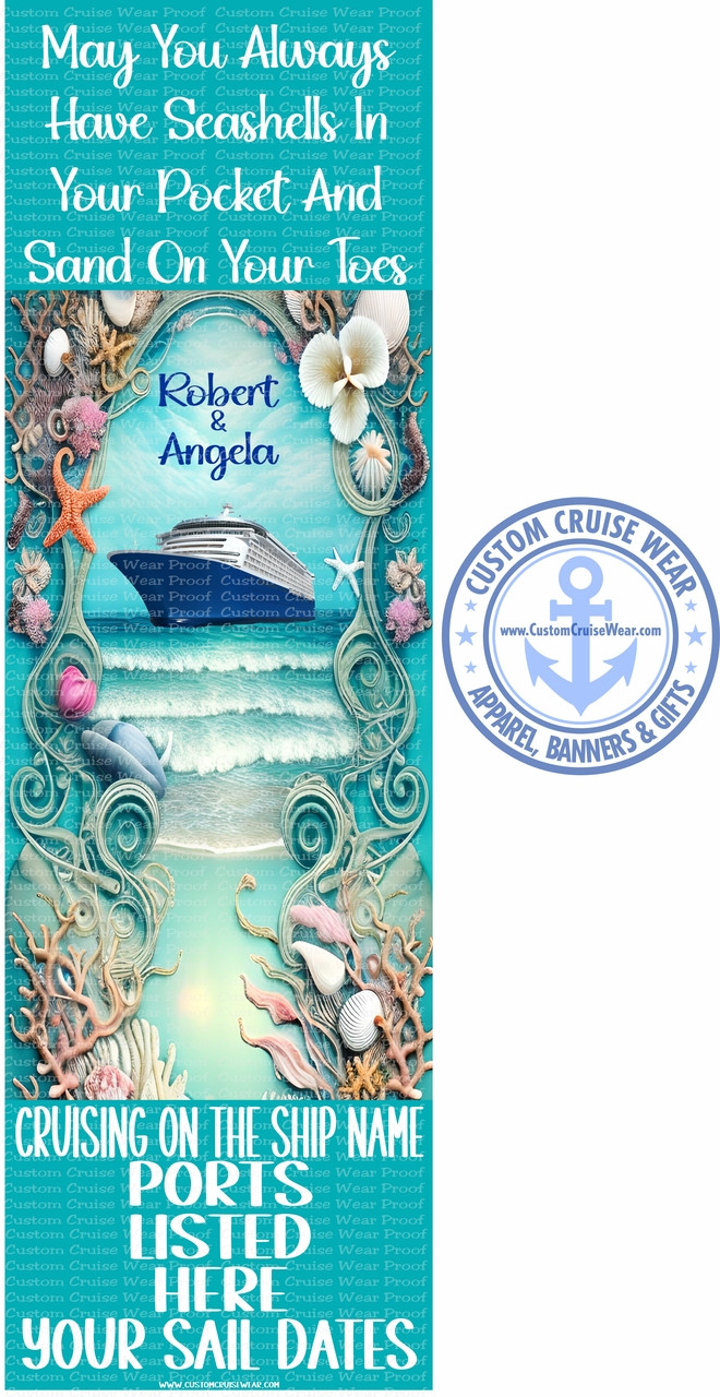May You Always Have Seashells In Your Pocket BANNER - Custom Cruise Wear