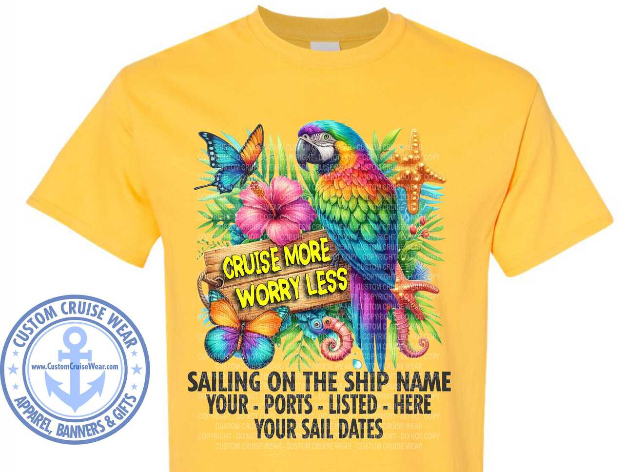 Cruise More Worry Less Parrot with Elements - With Cruise Info - Custom ...