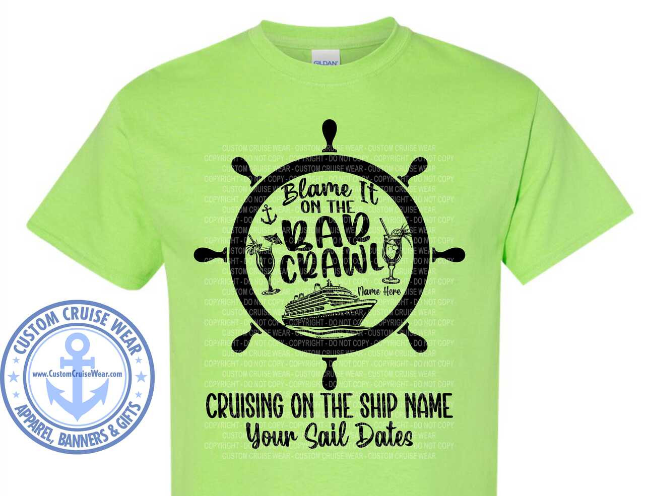 Blame It On The Bar Crawl Ship Wheel Single Color Pub - Custom Cruise Wear