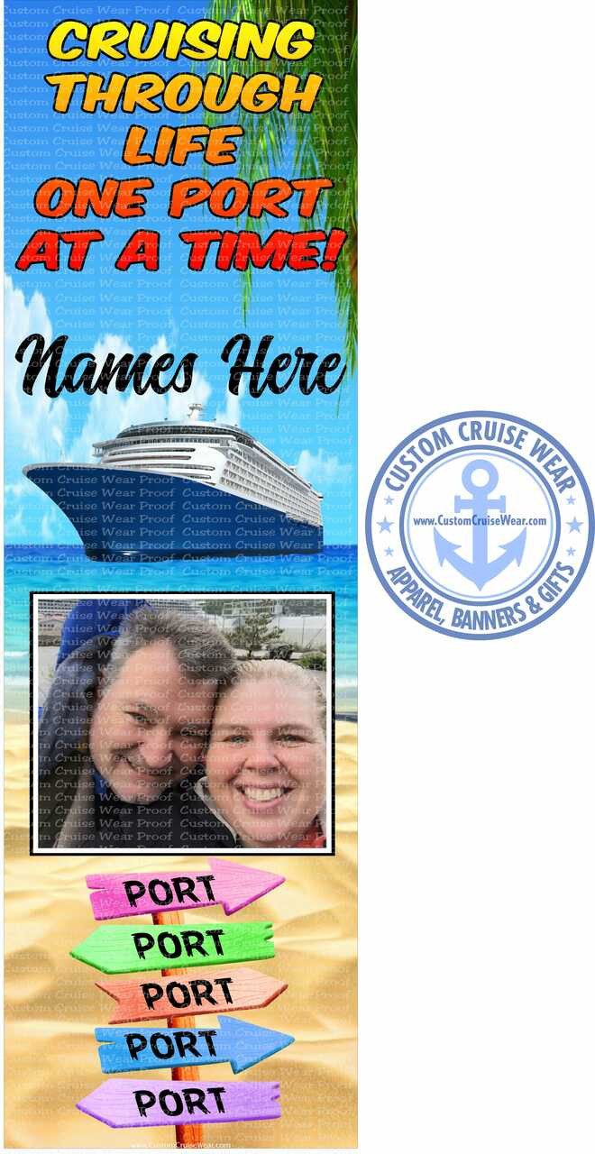 Cruising Through Life One Port At A Time Photo with Sign Posts BANNER ...
