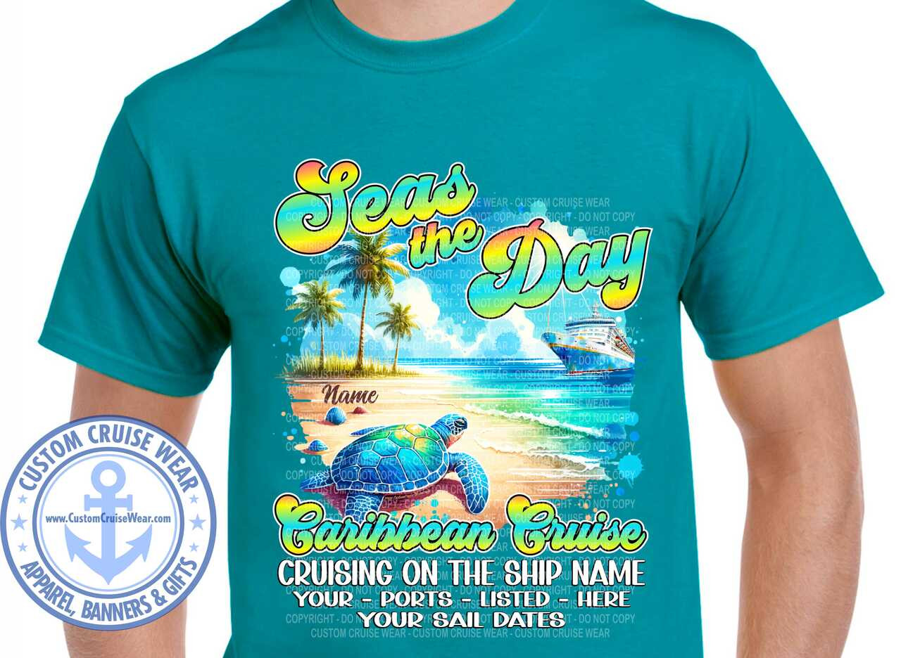 Seas the Day Sea Turtle on Beach - Custom Cruise Wear