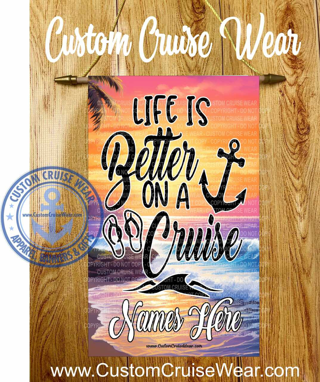 Life Is Better On A Cruise Neon Beach FLAG - Custom Cruise Wear