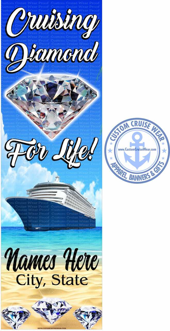 Cruising Diamond For Life BANNER - Custom Cruise Wear