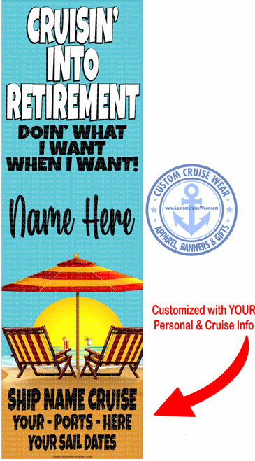 Cruisin' Into Retirement Two Beach Chairs with Umbrella BANNER - Custom ...