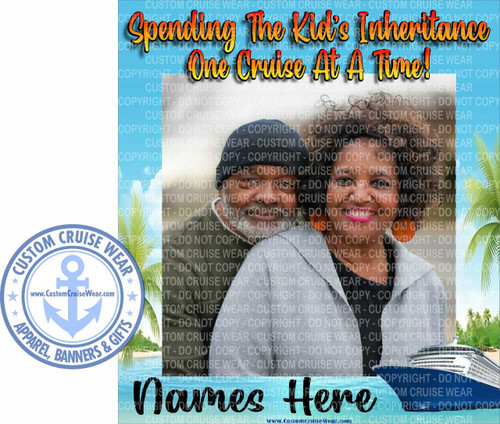 Spending The Kid's Inheritance with Photo DOOR SIGN - Custom Cruise Wear