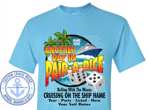 Another Day In Pair A Dice Ship with Waves - Custom Cruise Wear