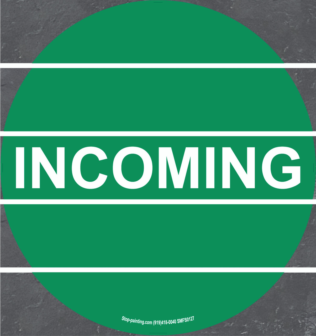Incoming Floor Sign | Stop-Painting.com