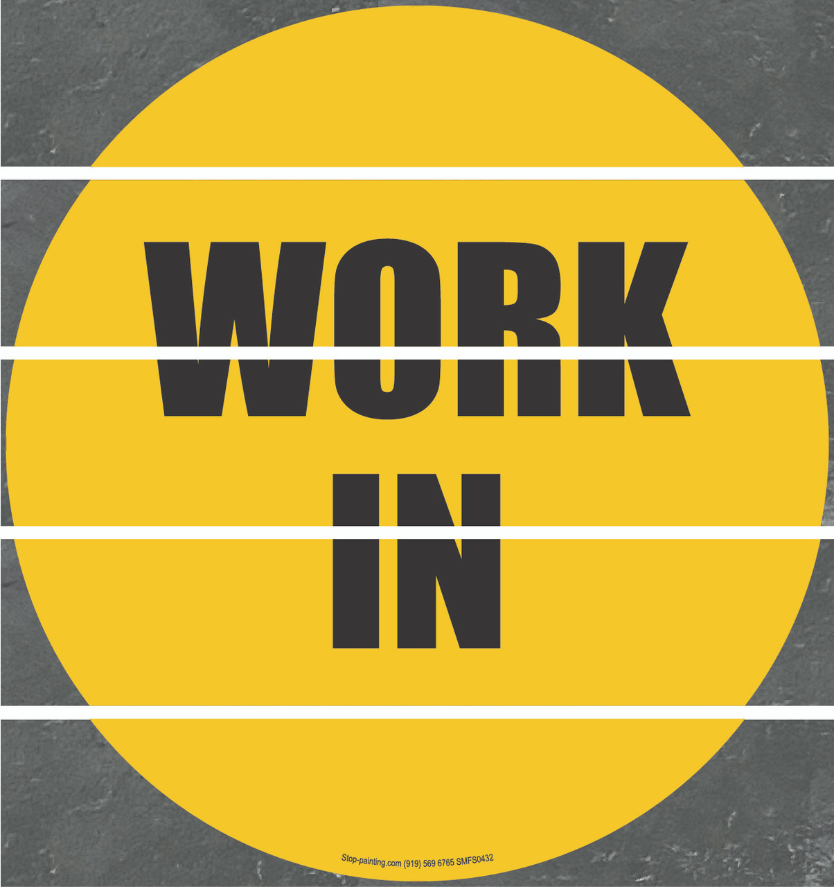 Work In Floor Sign | Stop-Painting.com