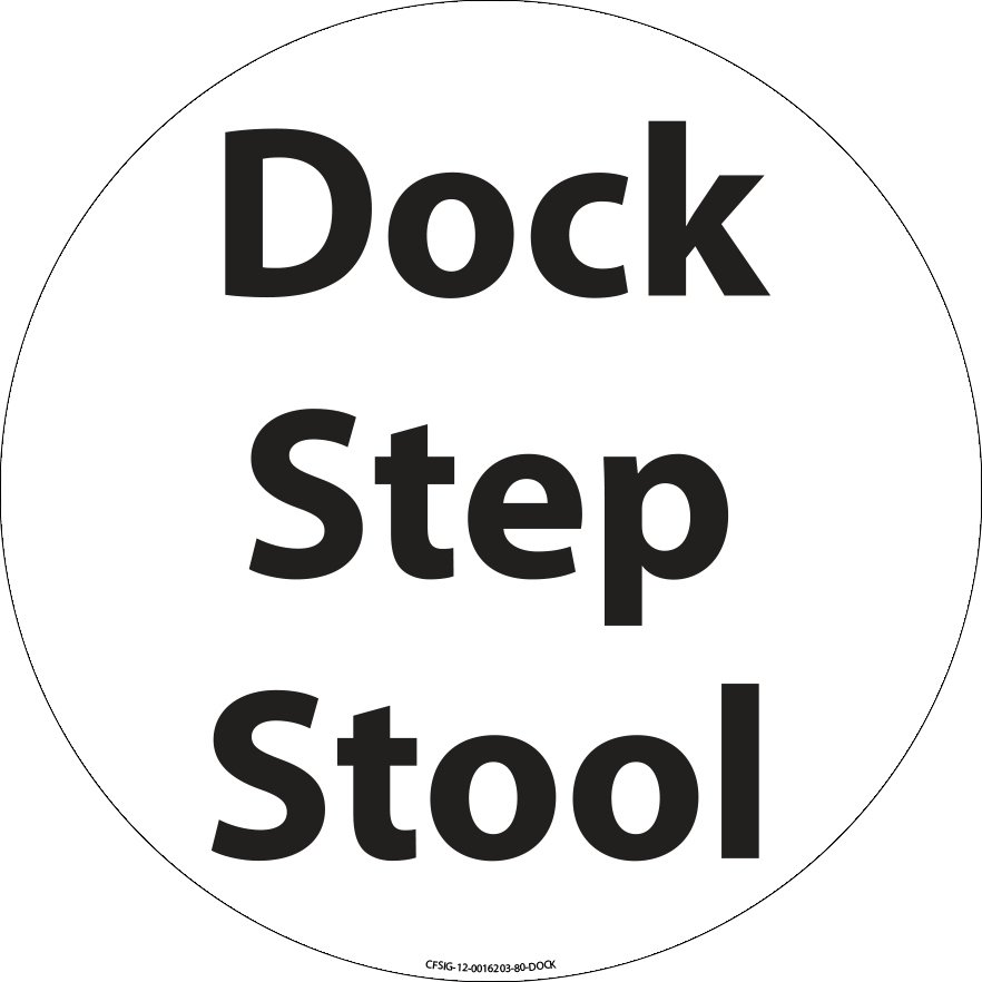 Black/White Dock Step Stool Vinyl Floor Sign | Stop-Painting.com
