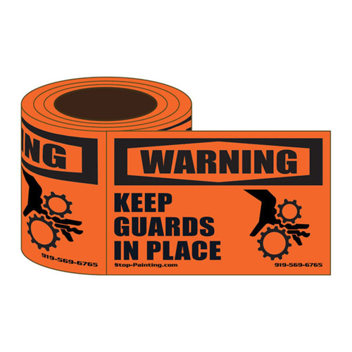 Keep Guards in Place Warning Labels, Roll of 100 | Stop-Painting.com