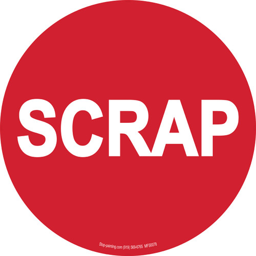 Scrap Floor Sign - Vinyl - 17.5" | Stop-Painting.com