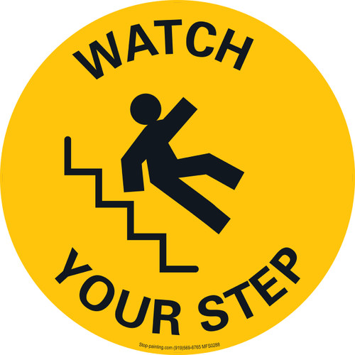 Watch Your Step Floor Sign | Stop-Painting.com