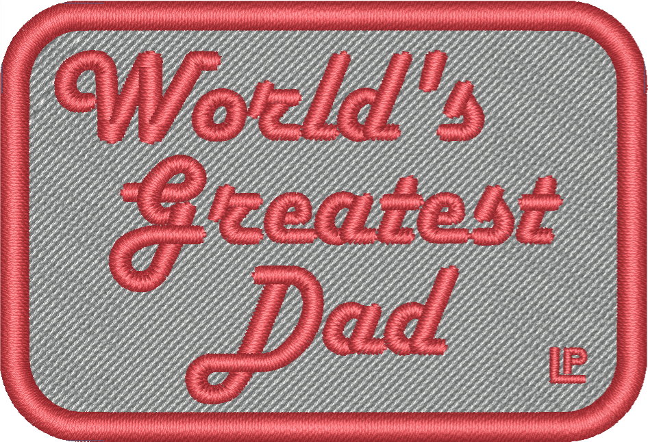 World's Greatest Dad 2x3 Loyalty Patch