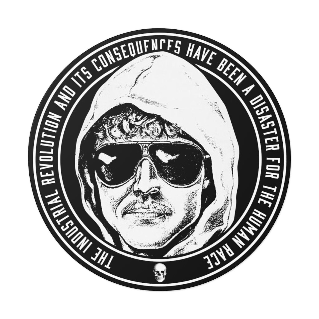 Uncle Ted Kaczynski Unabomber The Industrial Revolution And Its Consequences Have Been A