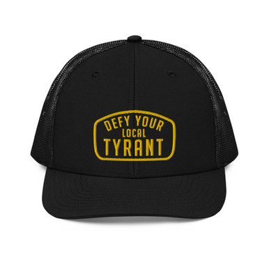 Defy Your Local Tyrant Ball Cap Richardson 112 - Mostly Peaceful Merch