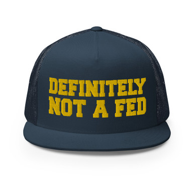 Definitely Not a Fed 5-Panel Trucker Cap - Mostly Peaceful Merch