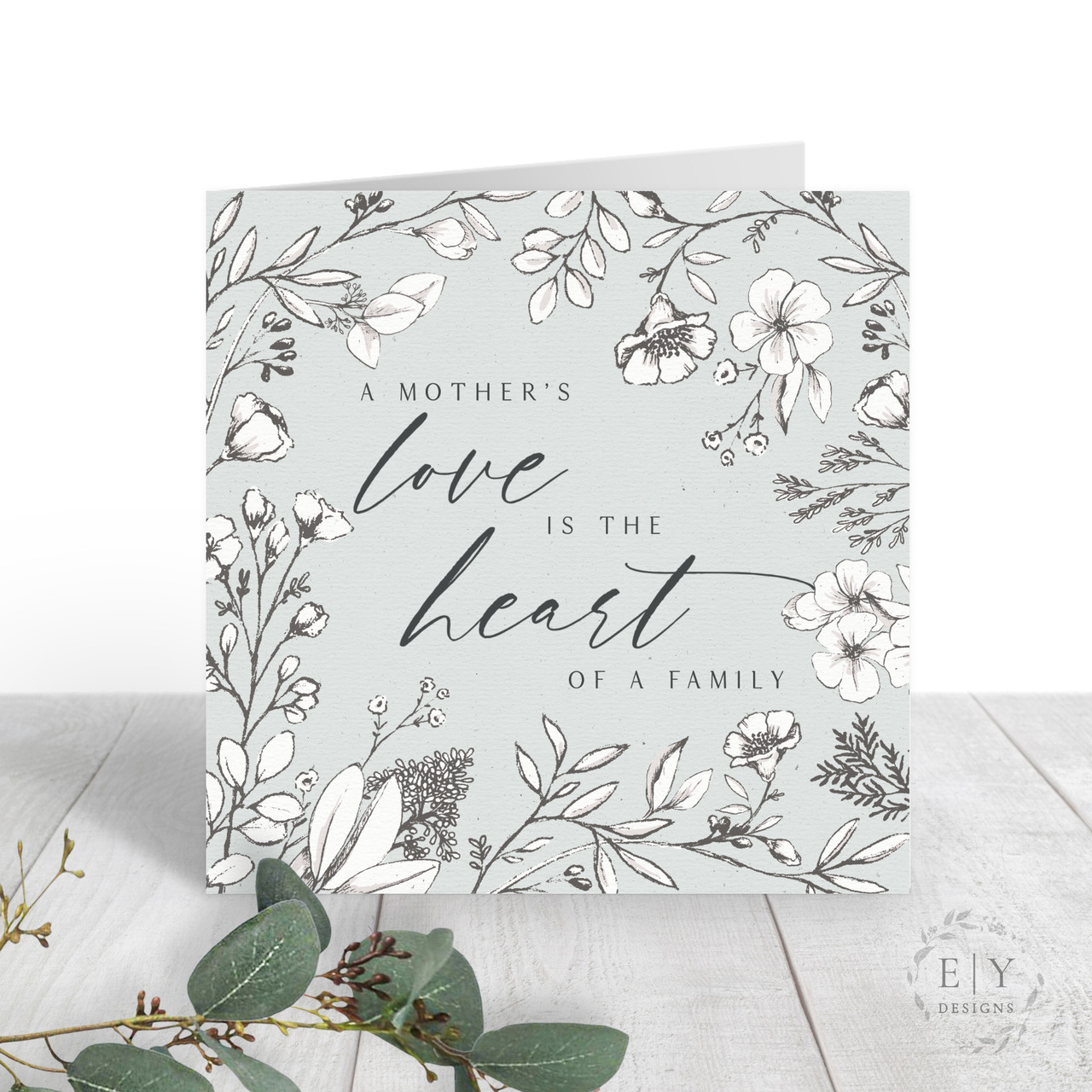 Mother's Heart Floral Mother's Day Card - Especially Yours Designs