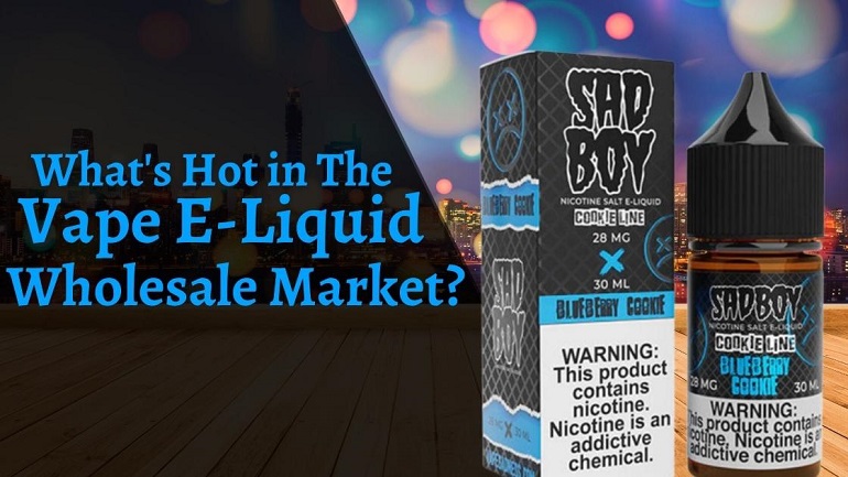 Whats Hot In The Vape E Liquid Wholesale Market Vgi Distribution