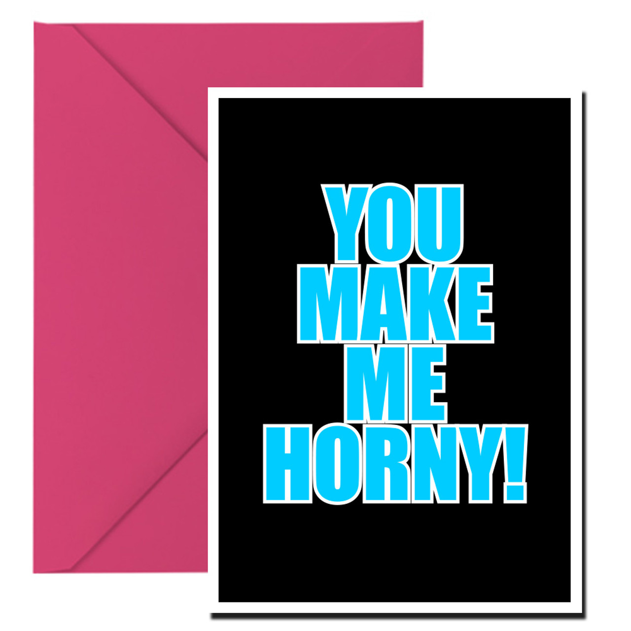 Naughty 325c You Make Me Horny Leaf Range Birthday Card Personalised Cards