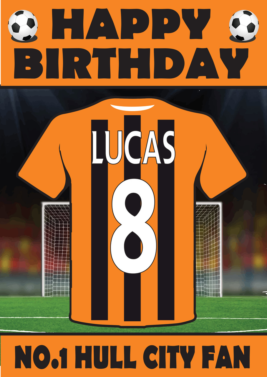 Personalised Football Fan Card Hull City Football Birthday Card Personalised Cards