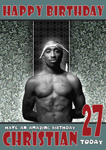 Personalised Tupac Celebrity Birthday Card - Personalised Cards
