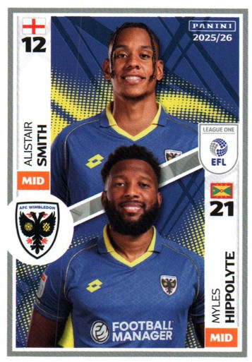 #491 Alistair Smith/ Myles Hippolyte (AFC Wimbledon) Panini EFL 2025/26 ...