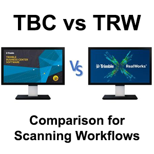 TBC vs TRW Comparisons for Scanning Workflows - Precision Laser ...